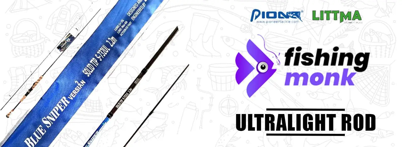 Ultralight Fishing Rods – Fishingmonk